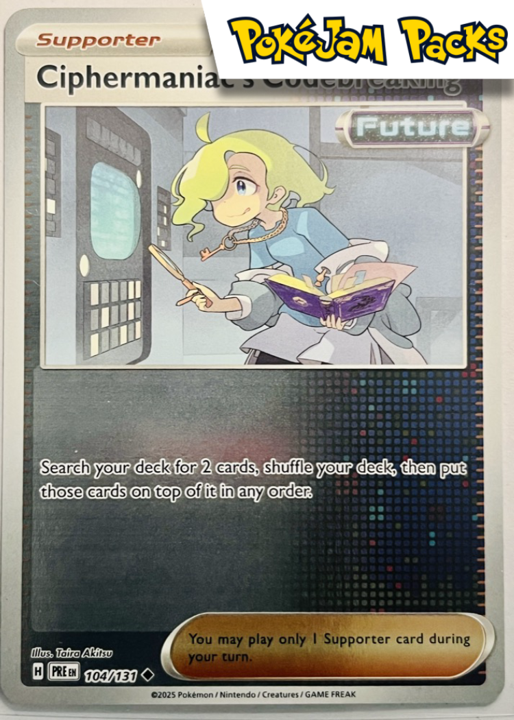 Ciphermaniac's Codebreaking - 104/131 - Uncommon Reverse Holo - Prisma – PokéJam Packs