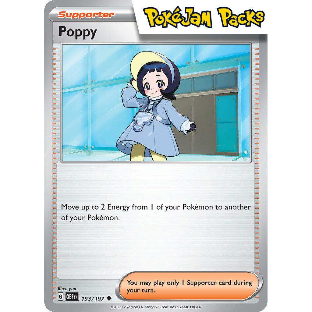 Poppy - 193/197 - Uncommon - Obsidian Flames - Pokémon TCG – PokéJam Packs